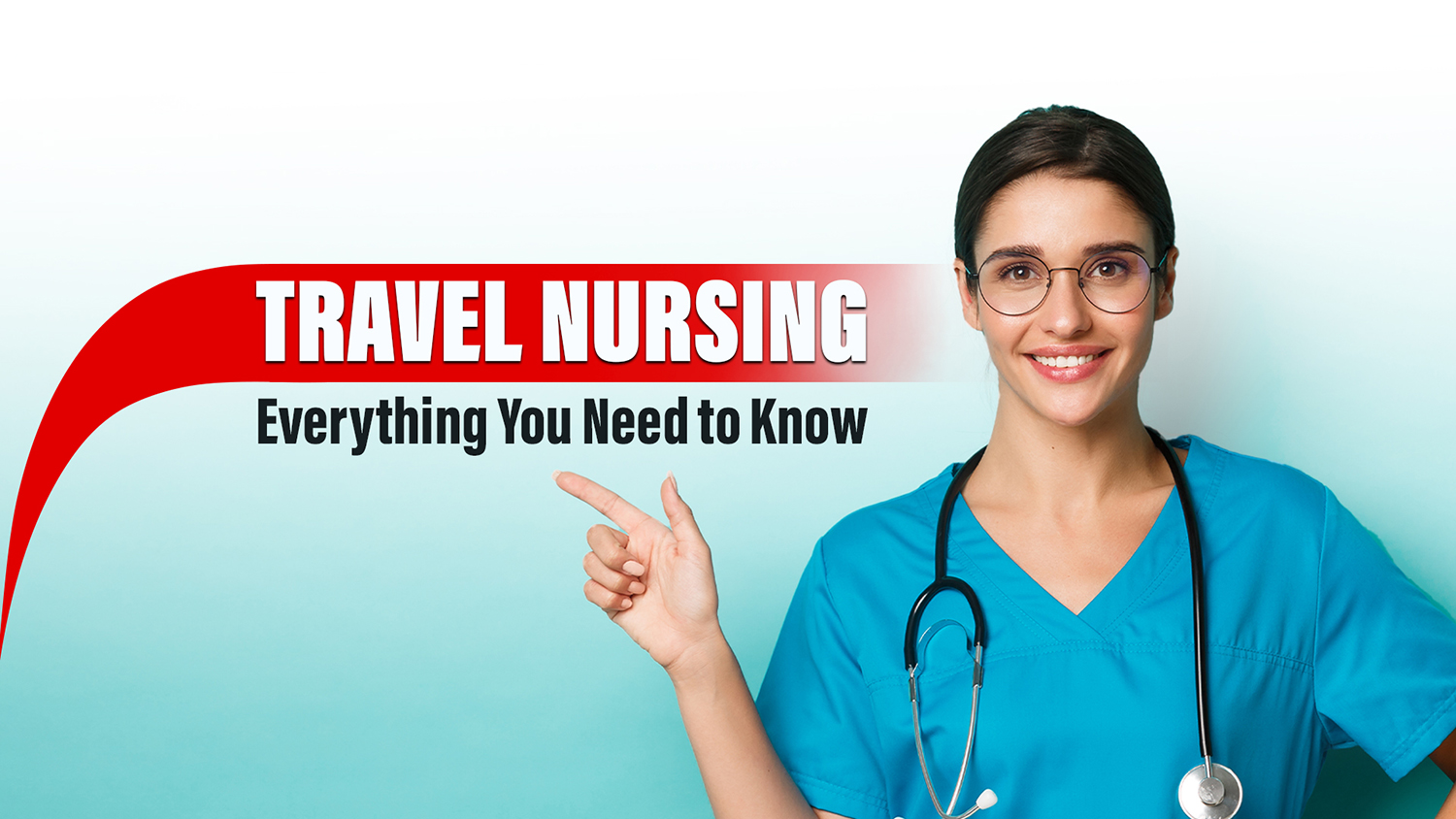 Travel Nursing: Everything You Need to Know | Cambay Healthcare